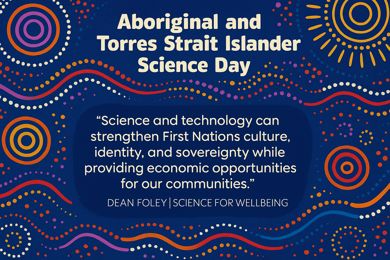 National Science Week - Aboriginal and Torres Strait Islander Science Day